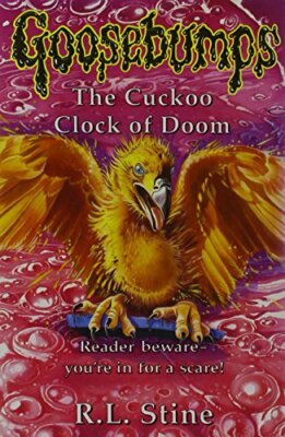 The Cuckoo Clock of Doom (Goosebumps) by Stine, R. L. 0590134787 The ...