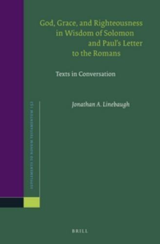 Novum Testamentum, Supplements Ser.: God, Grace, and Righteousness in ...