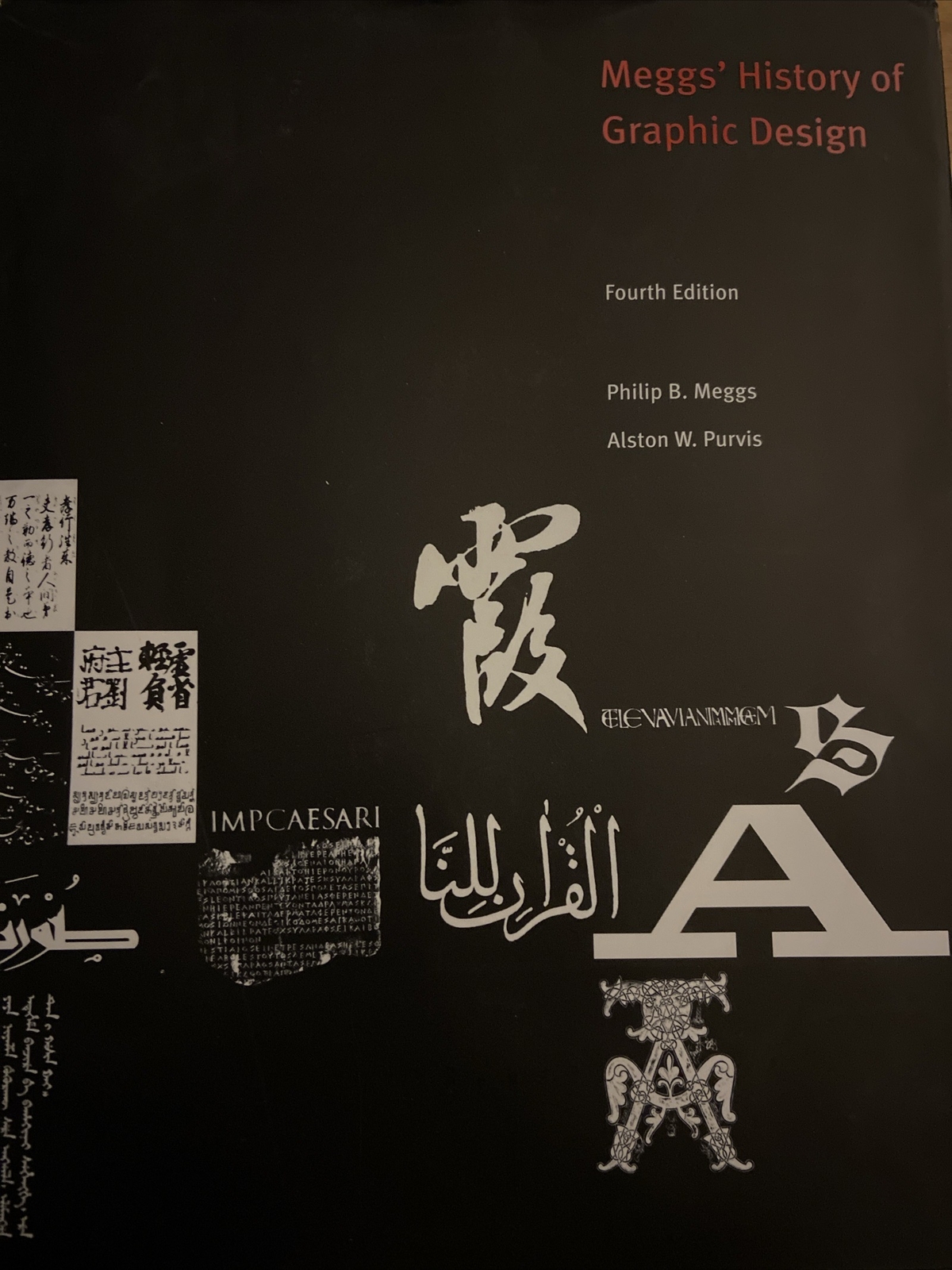 Meggs' History of Graphic Design by Philip B. Meggs and Alston W ...