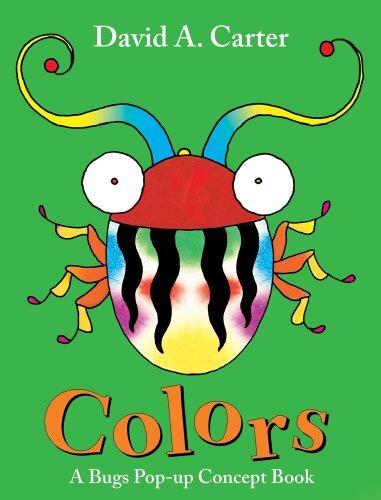 Colors: A Bugs Pop-up Concept Book (David Carter's Bugs) by Carter ...