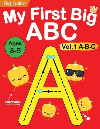 Big Sailor Edu My First Big ABC Book Vol.1 (Poche) Preschool Workbook ...