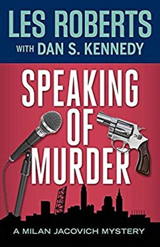 Speaking of Murder : A Milan Jacovich Mystery Dan, Roberts, Les K ...