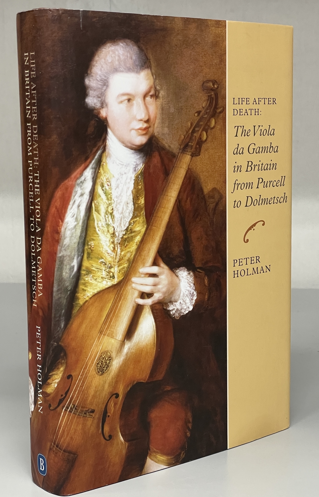 Life After Death: The Viola da Gamba in Britain from Purcell to ...