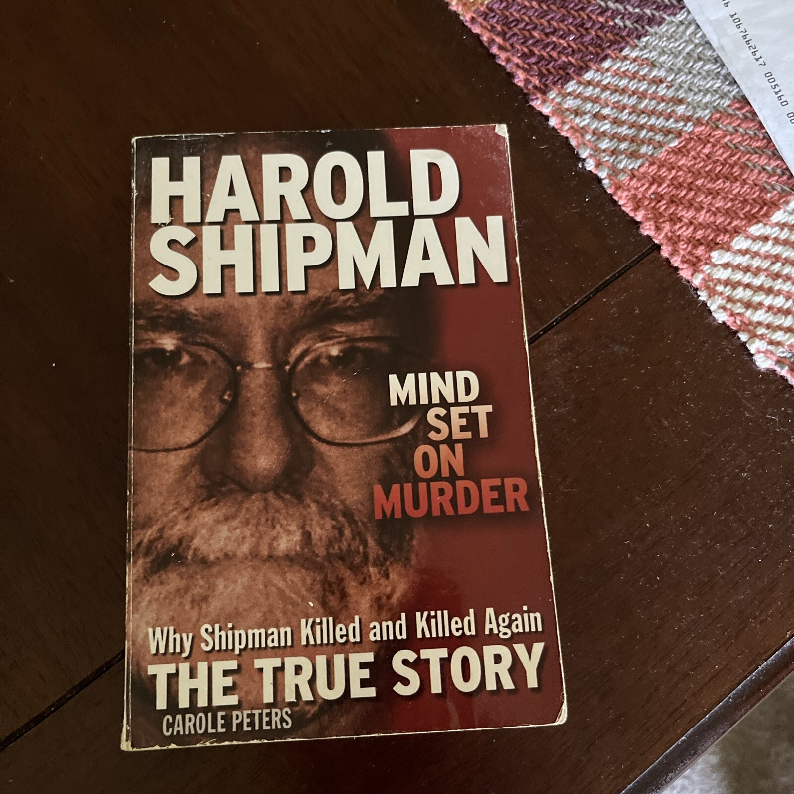 Harold Shipman: Mind Set on Murder by Peters, Carole Paperback Book The ...