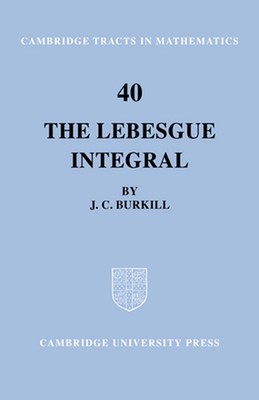 The Lebesgue Integral by J.C. Burkill (English) Paperback Book ...