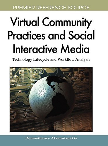 Virtual Community Practices and Social Interactive Media: Technology ...