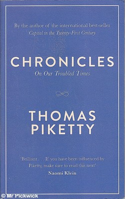 Thomas Piketty CHRONICLES ON OUR TROUBLED TIMES 1st Ed. SC Book | eBay ...