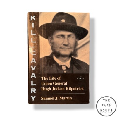 Kill Cavalry By Samuel J Martin 2000 FIRST EDIITION 9780811708876| eBay