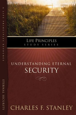 The Life Principles Study Series: Understanding Eternal Security | eBay