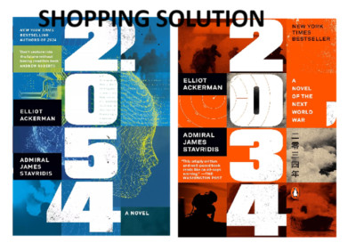 2054: A Novel and 2034: A Novel of the Next World War by Ackerman ...