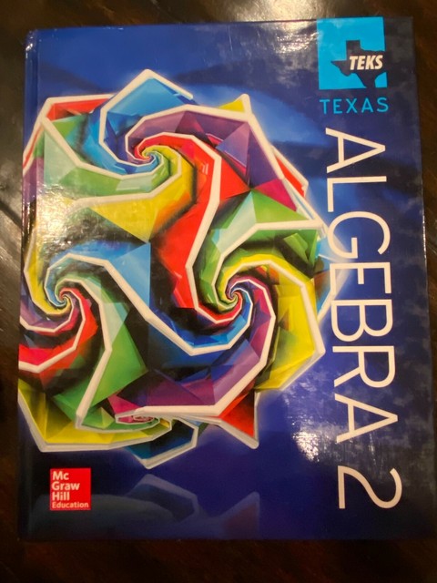 2016 McGraw Hill Texas Algebra 2 Student Edition 9780021392568 for sale ...