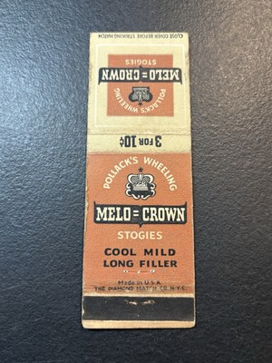 Vintage POLLACK’S WHEELING MELO-CROWN STOGIES Matchbook Cover | eBay