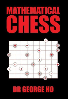 George Ho Mathematical Chess (Relié) | eBay
