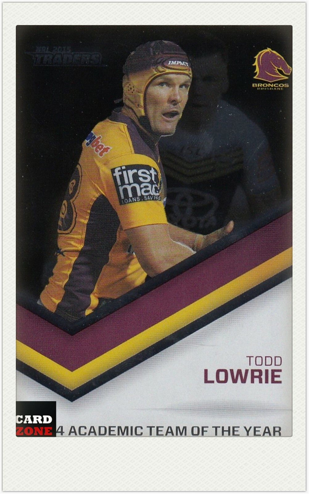 2015 TLA NRL TRADERS TRADING CARD ACADEMIC TEAM OF THE YEAR STR31 TODD ...