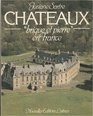 Castles " Brick And Stone " IN France - Essai D'Architecture Josiane | eBay