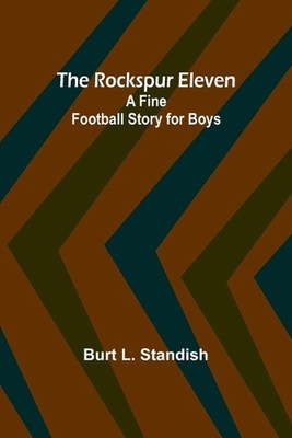 Missy: A Fine Football Story for Boys by Burt Standish Paperback Book ...