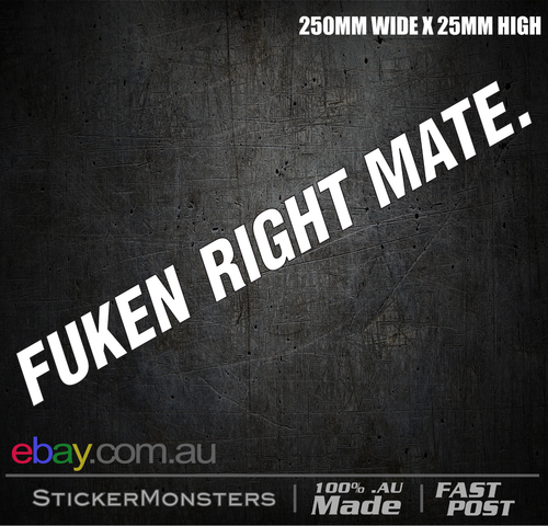 FUKEN-RIGHT-MATE Sticker Car Window Sticker Decal 250mmW UTE Window ...