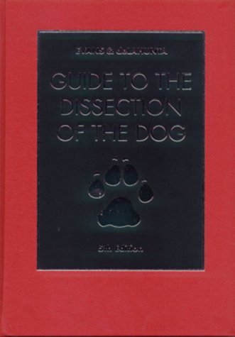 GUIDE TO THE DISSECTION OF THE DOG By Evans Howard E. Phd & De Lahunta ...
