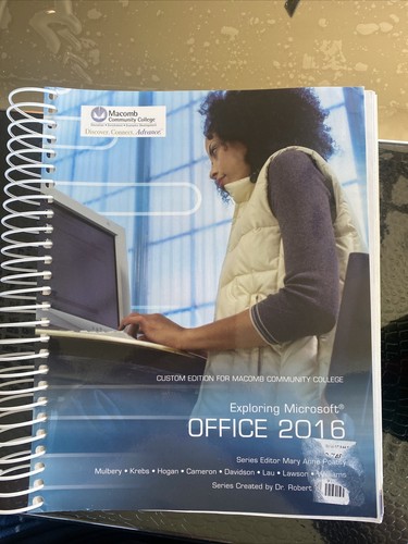 Exploring Microsoft Office 2016: Custom Edition for Macomb Community College, 1/ | eBay
