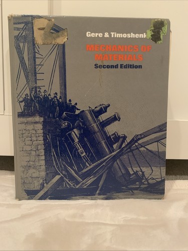 Second Edition Mechanics of Materials by Gere and Timoshenko 1984 ...
