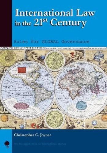 Christopher C. Joyner International Law in the 21st Century (Relié ...