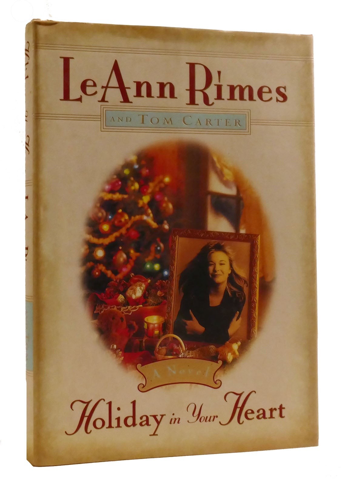 Leann Rimes, Tom Carter HOLIDAY IN YOUR HEART 1st Edition 1st Printing ...