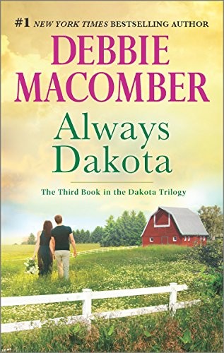 Always Dakota (The Dakota Series) By Debbie Macomber 9780778318941| eBay