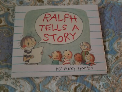 Ralph Tells a Story by Abby Hanlon (2012, Hardcover) Brand New Book ...