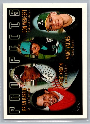 Brian Barber/Marc Kroon/Marc Valdes/Don Wengert 1996 Topps Prospects ...