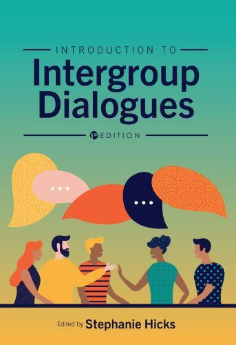 Introduction to Intergroup Dialogues by Hicks, Stephanie, Brand New ...
