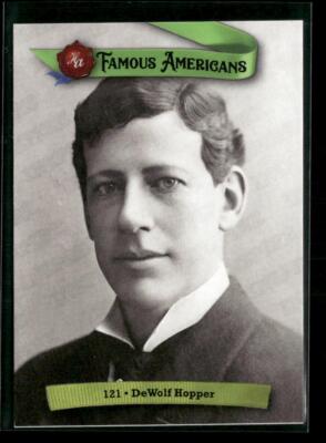 2021 Historic Autographs Famous Americans #121 DeWolf Hopper | eBay