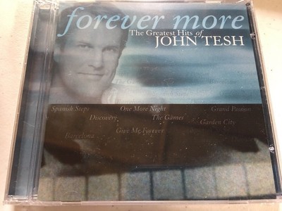 John Tesh - Forever More, The Greatest Hits of John Tesh [CD New/Sealed ...