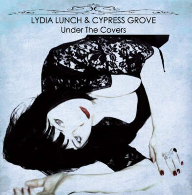 Lydia Lunch & Cypress Grove – Under The Covers Vinyl LP Record | eBay