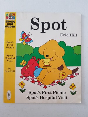 Book Only - ABC Kids Tape Spot's First Picnic Hospital Visit Audio Eric ...