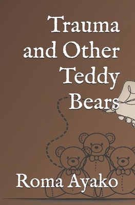 Trauma and Other Teddy Bears by Rocky Jones Paperback Book | eBay Australia