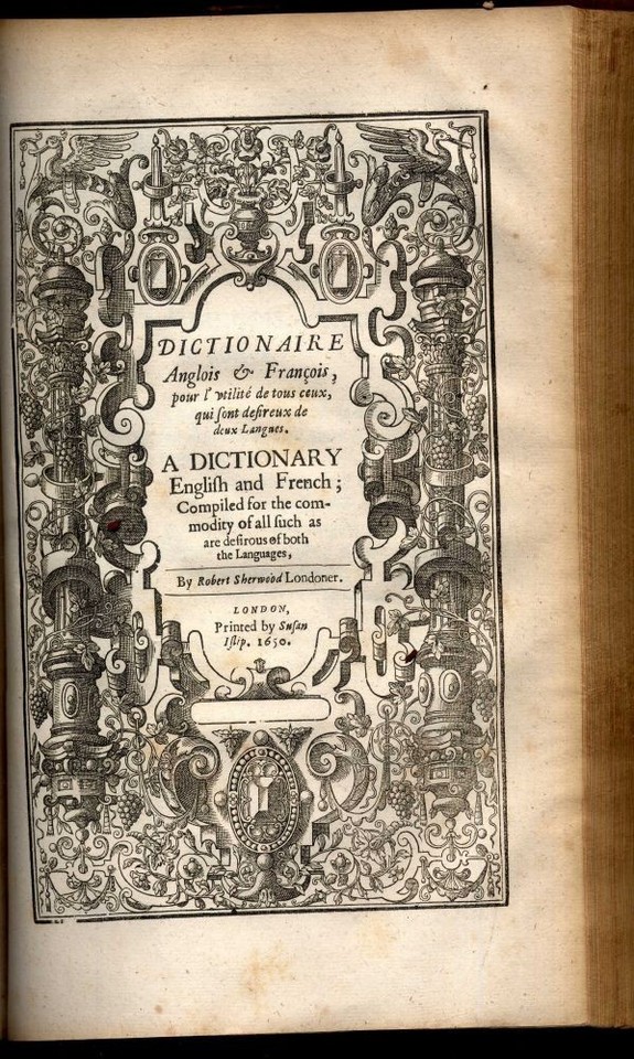 Cotgrave: A French-English Dictionary. Leather folio, 1650. | eBay