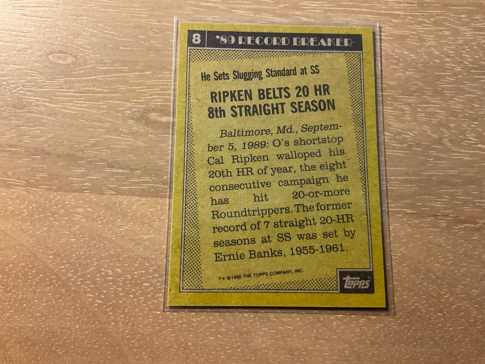 1990 Topps Baseball Cal Ripken Jr. 89' Record Breaker #8 Baltimore ...