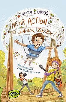 Mehr Action, weniger Zucchini von Uhrig, Betsy | Buch | Zustand sehr ...