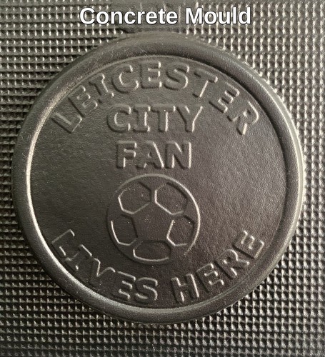 Leicester city football fan Concrete plastic ABS Mould not latex | eBay UK