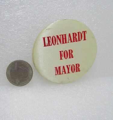 Leonhardt For Mayor Button Pin | eBay