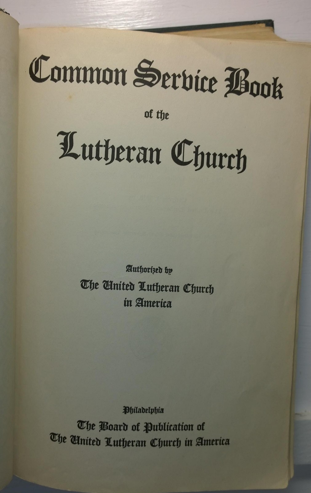 Common Service Book Lutheran Church w/ Hymnal, 1917/1918, United Luth ...