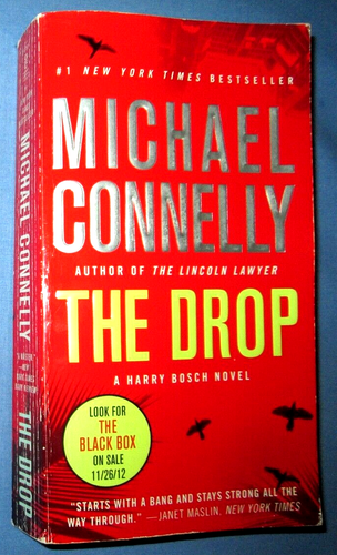 The Drop By Michael Connelly, A Harry Bosch Novel, 2012, Paperback | eBay