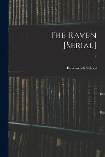 The Raven [serial]; 1 by Ravenscroft School 9781014858733 | eBay.de