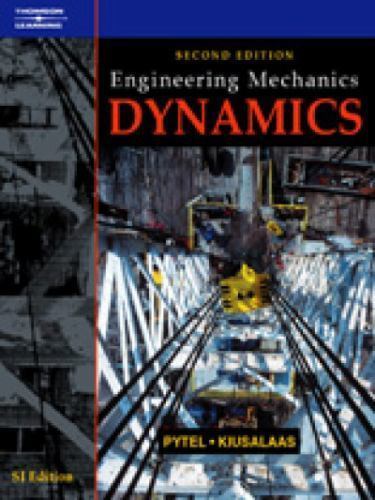 Engineering Mechanics : Dynamics by Peter Gosling, Jan Kiusalaas and ...