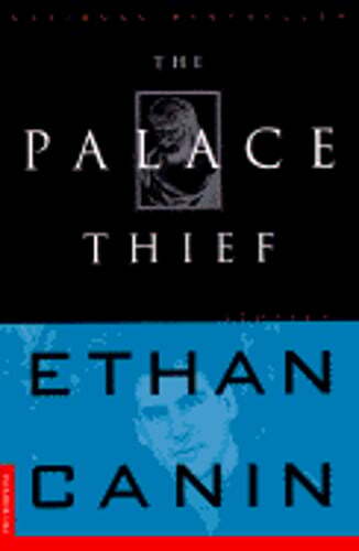 The Palace Thief: Stories by Ethan Canin: Used 9780312119300| eBay