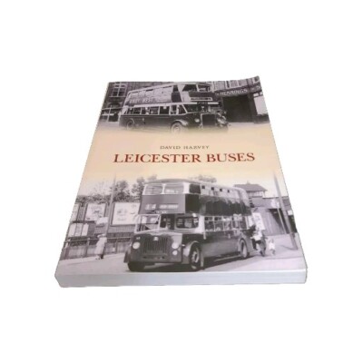 Leicester Buses - David Harvey - PAPERBACK ⭐️⭐️⭐️⭐️⭐️ ️ 9781445647111 ...