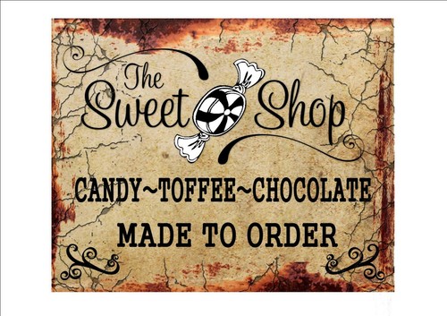 Vintage Style Sweet Shop Sign Retro Style Sign Kitchen Sign Candy Store ...