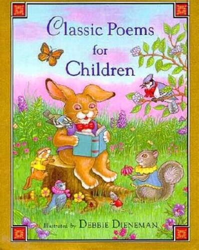 Cc Classic Poems For Children - Hardcover By Dieneman, Debbie - GOOD ...