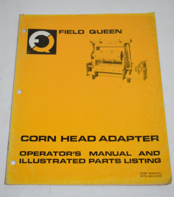 Hesston Field Queen Corn Head Adapter Manual & Parts List | eBay