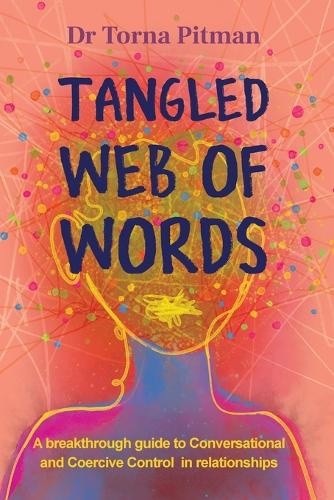Tangled Web of Words: A breakthrough guide to Conversational and ...